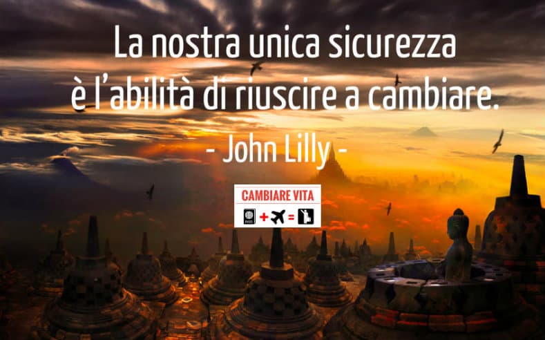 Cambio Vita! I migliori aforismi e le frasi sul cambiamento