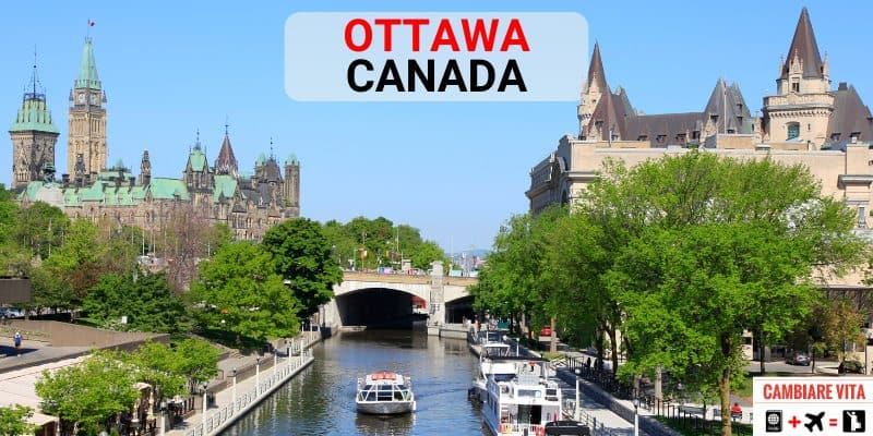Guida per trasferirsi a vivere e lavorare a Ottawa in Canada